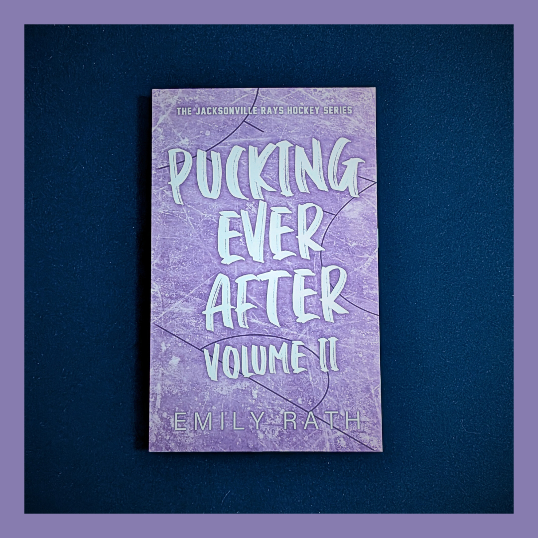 Pucking Ever After Volume Two by Emily Rath – Nonfiction and Nonsense